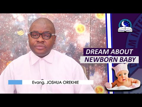DREAM ABOUT NEWBORN BABY - Find Out The Biblical Dream Meaning