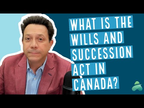 What is The Wills and Succession Act? | Alberta Lawyer Explains