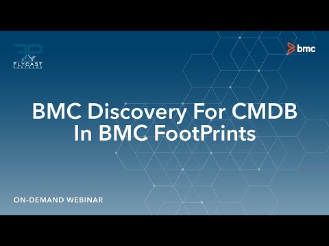 Flycast Partners | BMC Discovery for CMDB in FootPrints 7.4.16