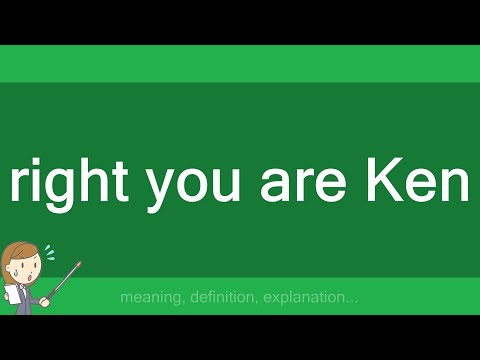 right you are Ken
