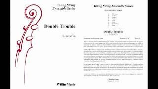Double Trouble: String Orchestra Conductor Score & Parts: Loreta Fin ...
