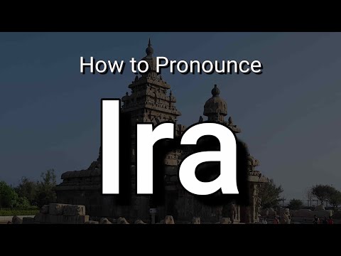 Ira - Two Ways to Pronounce and Meaning