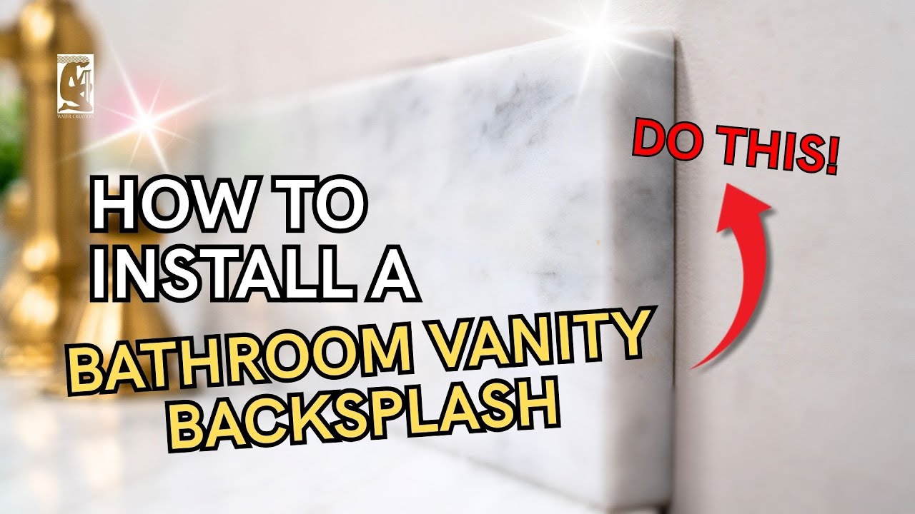 How To Install a Bathroom Vanity Backsplash