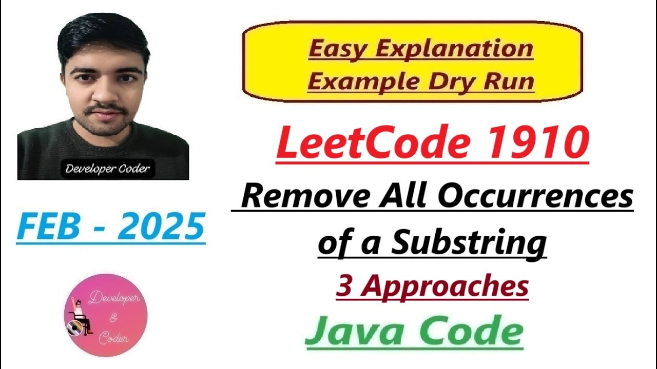 Remove All Occurrences of a Substring | LeetCode 1910 | Java Code | Developer Coder