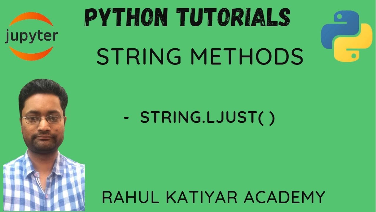python string method|Ljust method|python complete tutorial|python for beginners|#python #jupyter