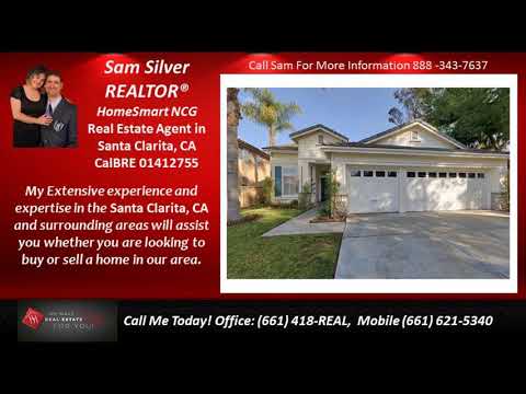 See homes for sale in Santa Clarita CA - Call 661-621-5340 Sam Silver HomeSmart NCG
