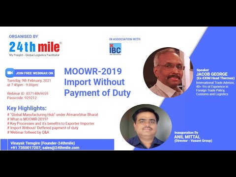 MOOWR-2019 Import Without Payment of Duty