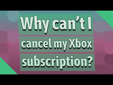 Why can't I cancel my Xbox subscription?
