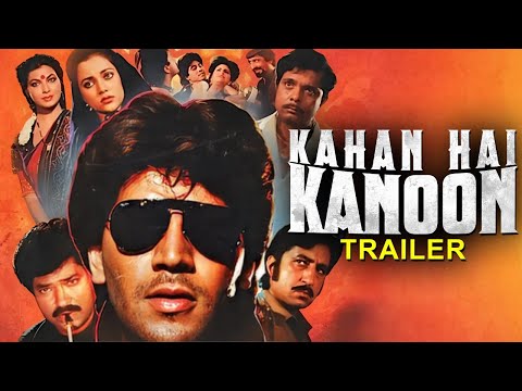 KAHAN HAI KANOON - Hindi Trailer | Aditya Pancholi, Mandakini, Shakti Kapoor |Bollywood Action Movie