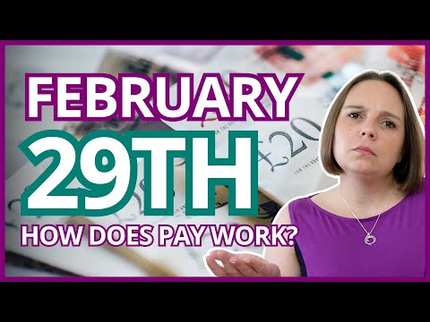 How Will Pay Work in the 2024 Leap Year (29th of February)