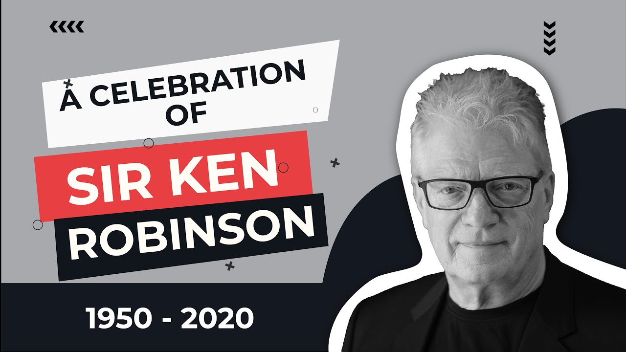 Sir Ken Robinson - The Official Website - Inspiring Creativity & Innovation for Future Generations