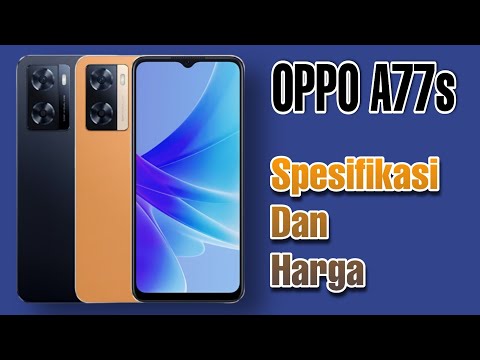 OPPO A77s | oppo a77s spesifikasi dan harga