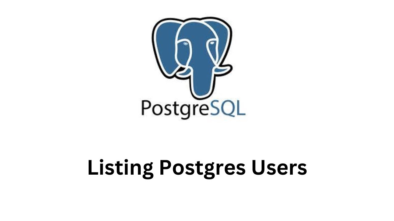 Listing users in postgres