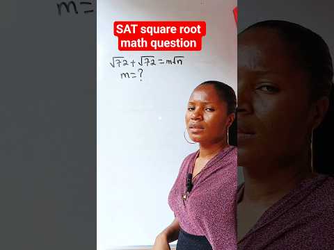 SAT math square root exam. #maths #mathshorts #satexam #squareroot