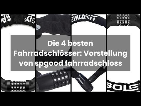 Spgood fahrradschloss: Die 4 besten Fahrradschlösser: Vorstellung von spgood fahrradschloss