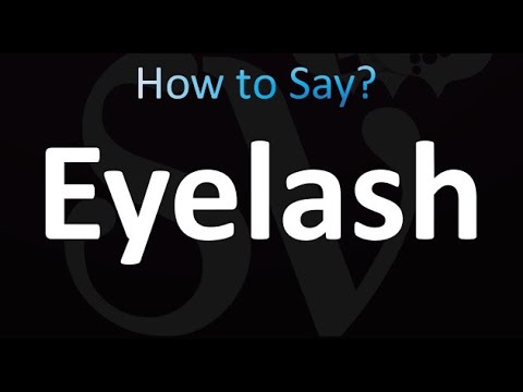 How to Pronounce Eyelash (correctly!)