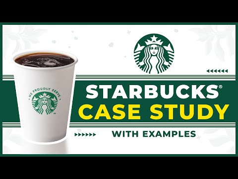 Starbucks Business Case Study | Success Story of Starbucks