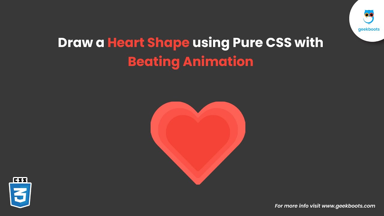 How to Draw a Heart Shape using Pure CSS with Beating Animation | Geekboots