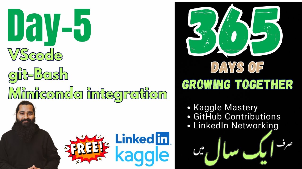 Day 5: VScode, Git-Bash, Miniconda Integration | 365 Days of Growing Together