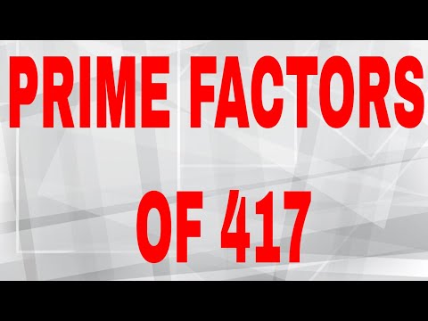 Prime factors of 417|Prime Factorization