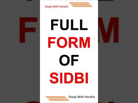 FULL FORM OF SIDBI || WHAT IS THE FULL FORM OF SIDBI ? #Shorts