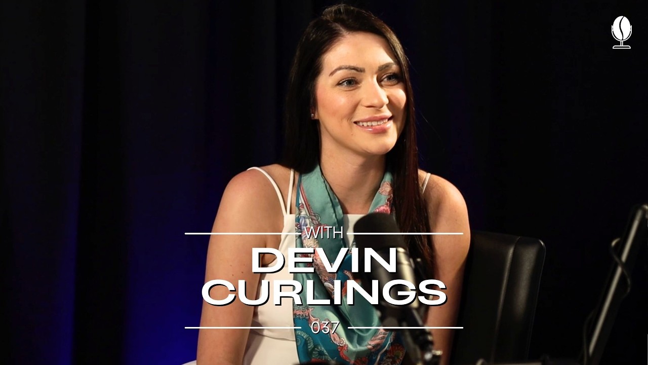 #037 – Devin Curlings – The Power of Mentorship & Teamwork