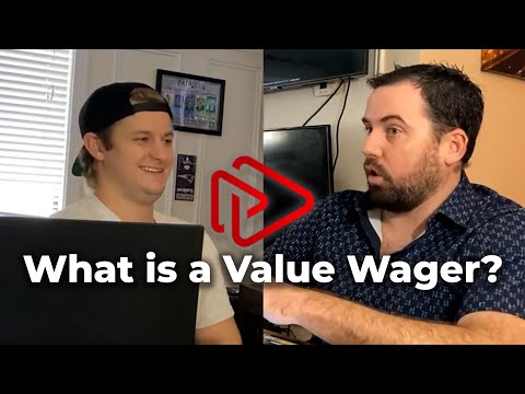 What is a value wager? | Sports bets that make money over time