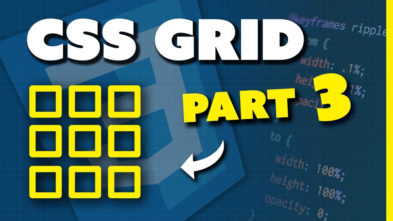 Learn CSS Grid Tutorial (part 3/9)