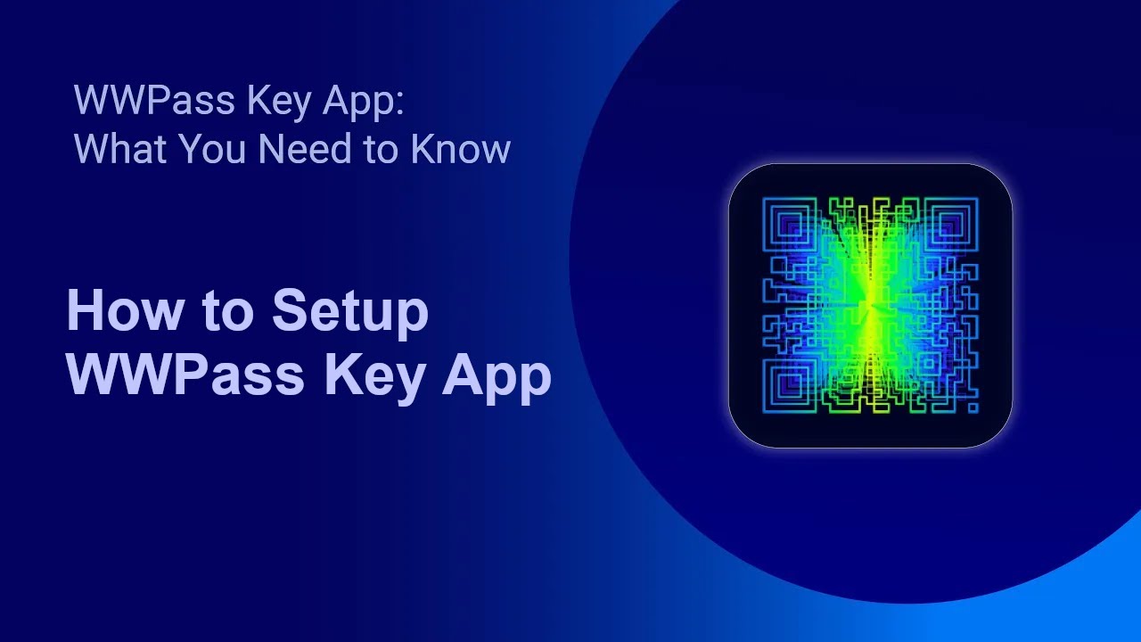 WWPass Setup Video