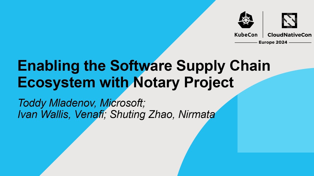 Enabling the Software Supply Chain Ecosystem with Notary Project