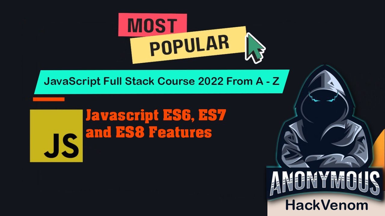 Javascript ES6, ES7 and ES8 Features | JavaScript Operators |  @HackVenom1