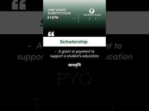 Scholarship - One Word Substitution #1370 @TheBookOcean