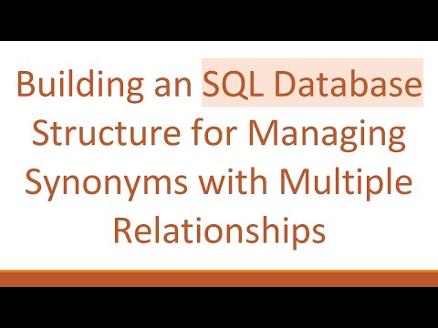 Building an SQL Database Structure for Managing Synonyms with Multiple Relationships