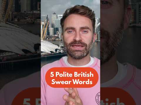 5 Polite British Swear Words