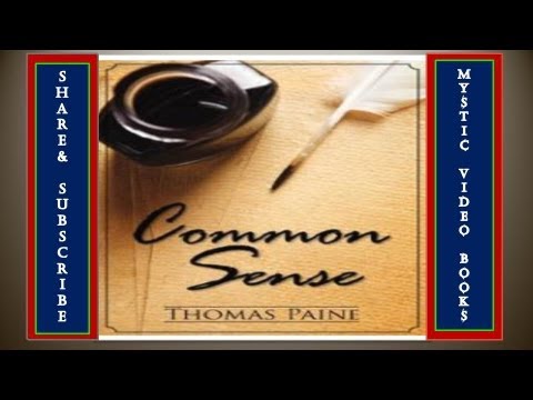 COMMON SENSE BY THOMAS PAINE FULL VIDEO BOOK