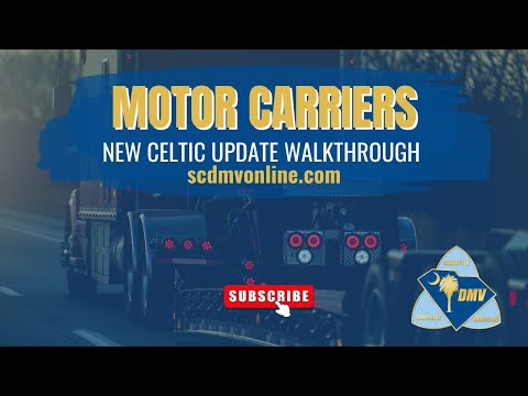 SCDMV: Motor Carriers - Celtic Customer Interface