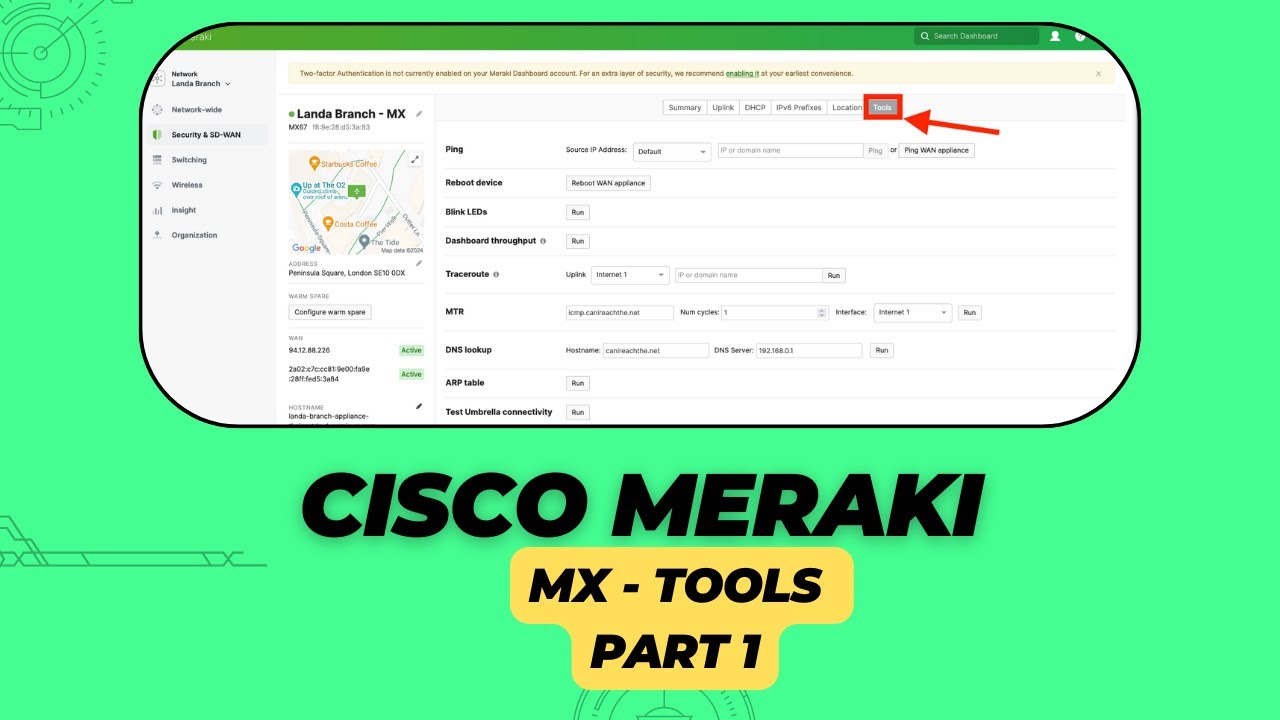 Cisco Meraki - MX - Tools PART 1