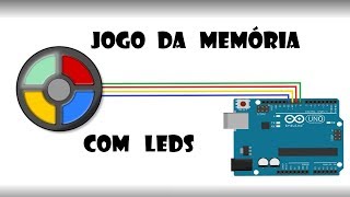 Jogo da memória com leds – Bit a Bit Tecnologia