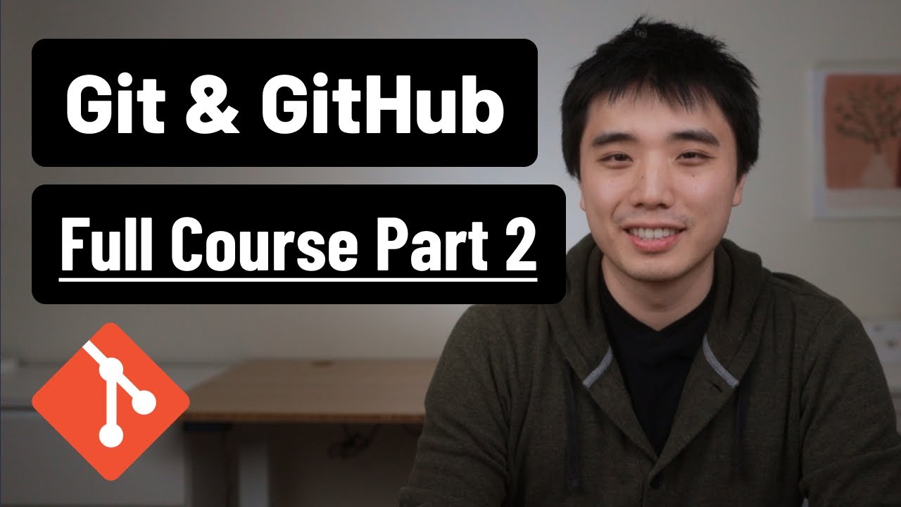 Git and GitHub - 0 Experience to Professional in 1 Tutorial (Part 2)