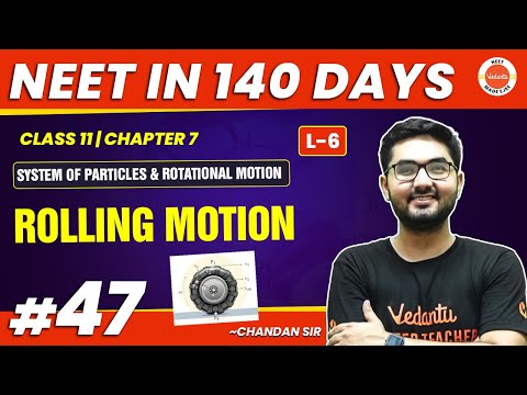 Rolling Motion | NEET 2024 Physics | NEET in 140 Days | Class 11