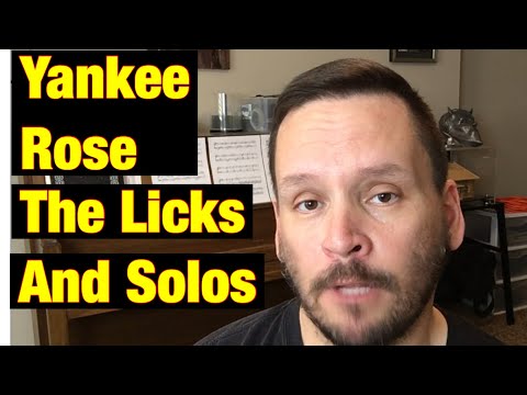 How to play Yankee Rose The Licks and Solos