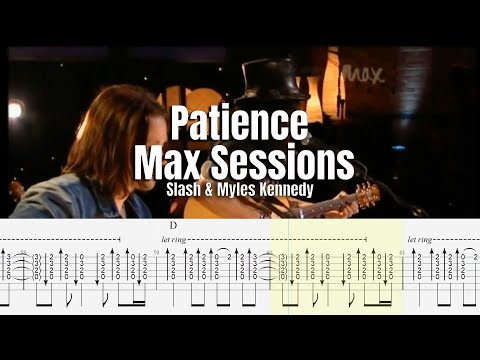 Patience live at Max Sessions | Slash & Myles Kennedy | Guitar Tab & Playalong