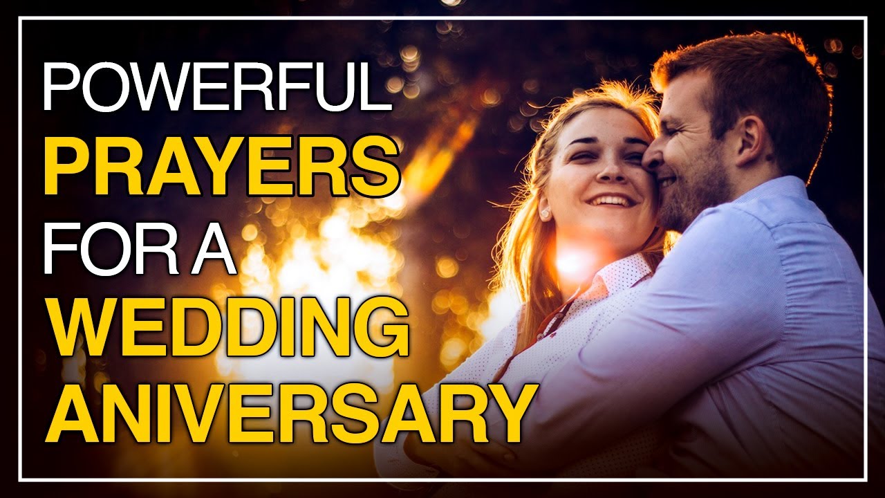 Powerful Prayers for Wedding Anniversaries