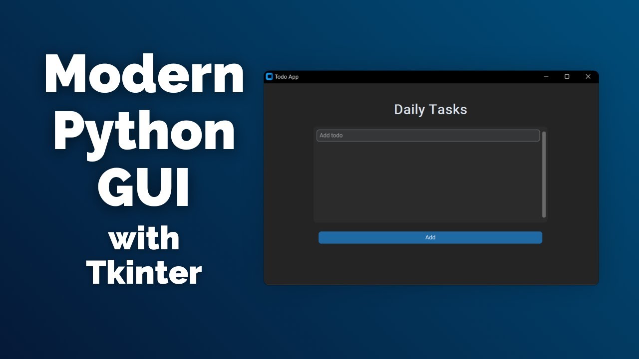 Modern GUI with Python - Tkinter Modern Desktop App [For Beginners]