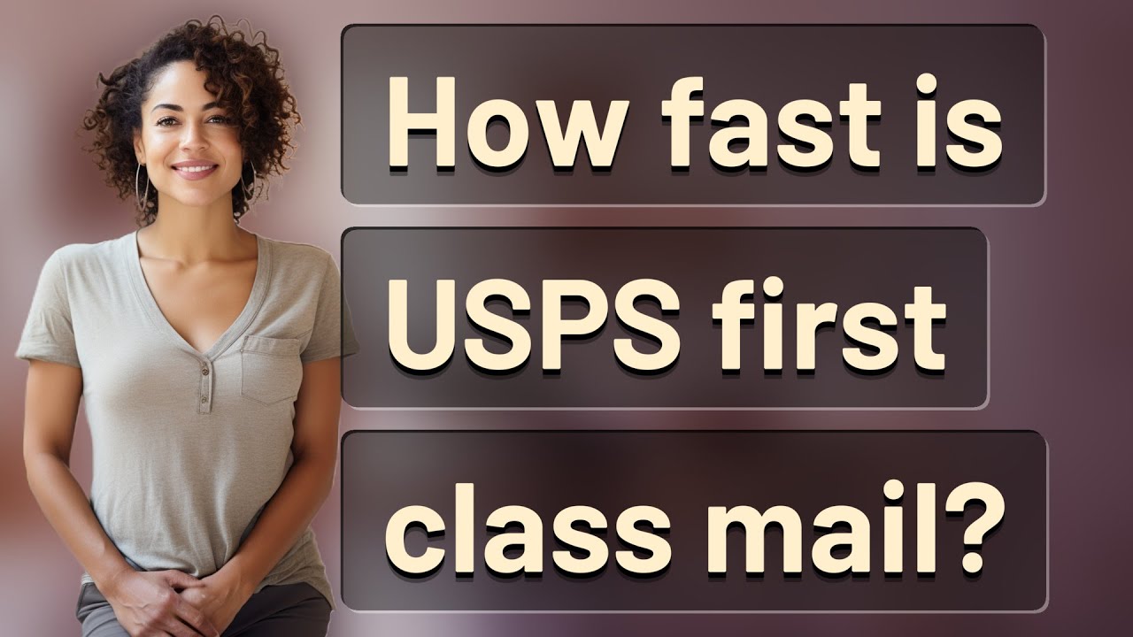 How fast is USPS first class mail?