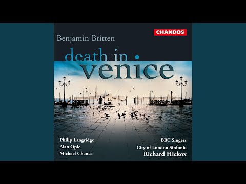 Death in Venice, Op. 88, Act II Scene 17: The Departure. The Wind Still Blows From the Land