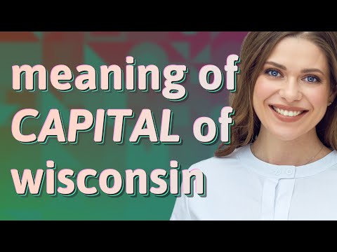 Capital of wisconsin | meaning of Capital of wisconsin
