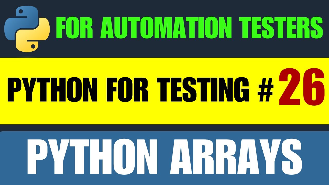 Python for Testers #26 | Python Arrays