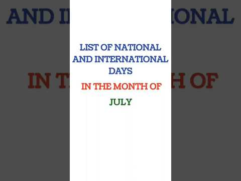 July Days List 2023, List of National & International Days of July, Imp. Days & Dates of July 2023