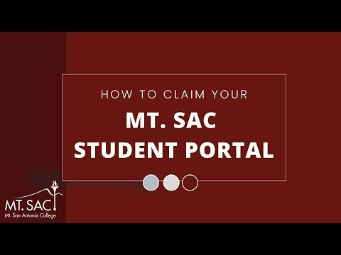 How to Claim Your Account/Mt. SAC Portal